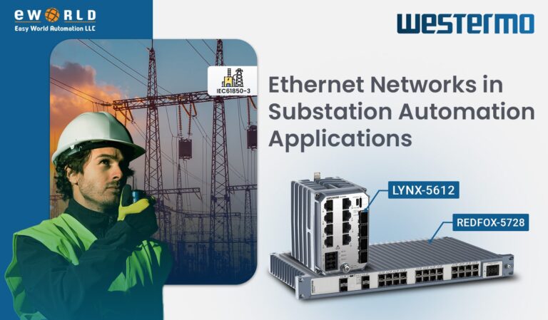 Empowering Substation Automation with Robust Ethernet Networks - Easy World Automation Blog